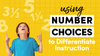 Using Number Choice to Differentiate Whole Group Math Instruction — Mix ...