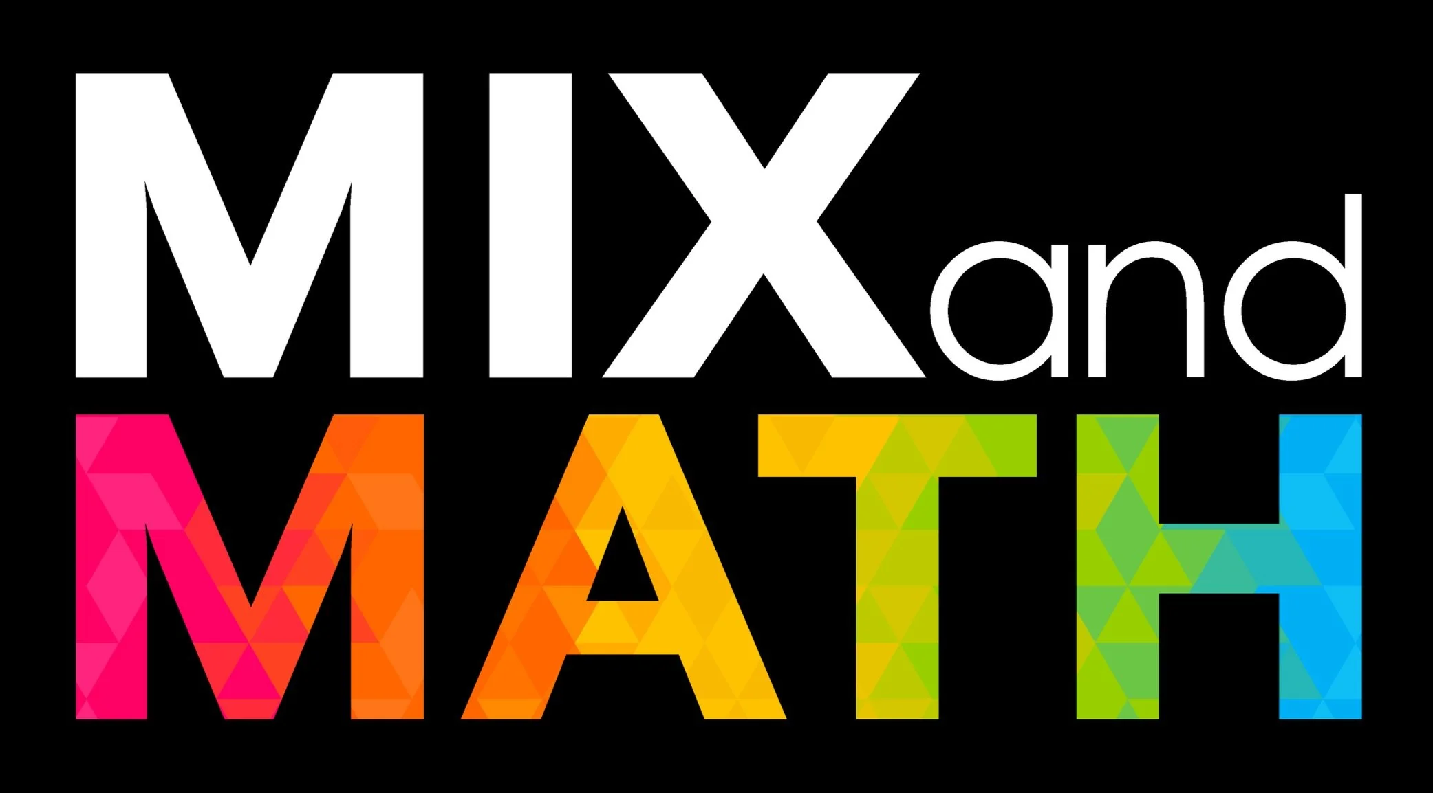 Mix and Math