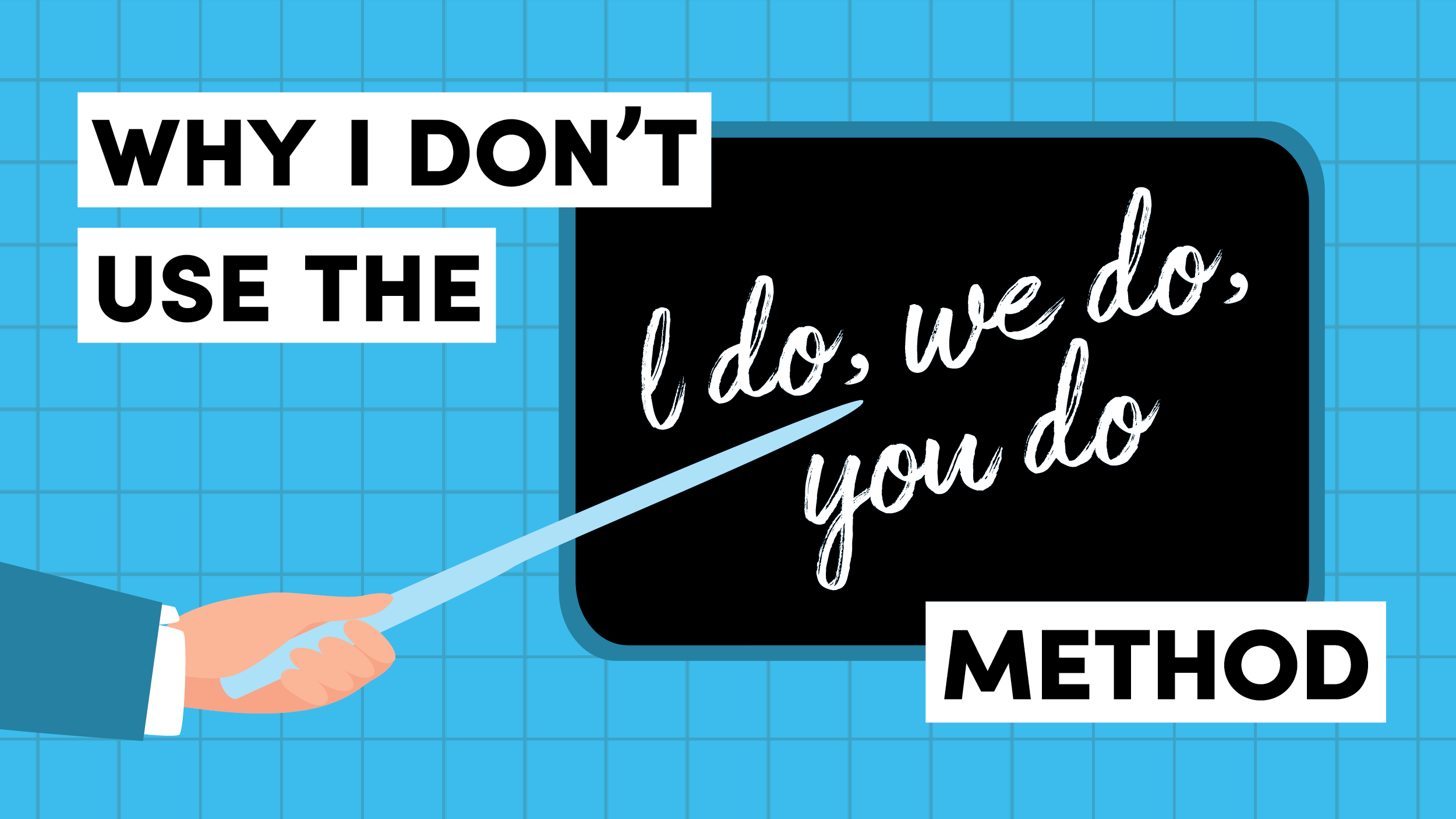 Why “I Do, We Do, You Do” Is NOT Always Best Practice for Teaching Math ...