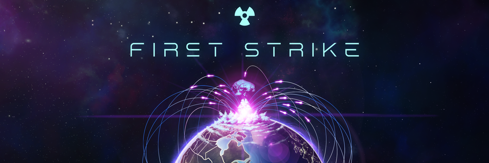 First Strike - The Nuclear War Simulator with Multiplayer — Blindflug ...