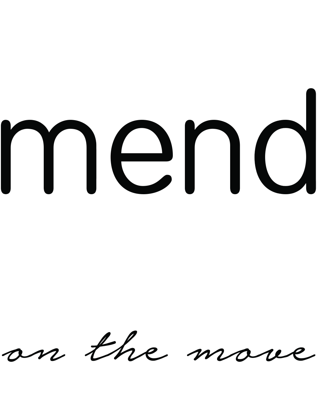 Mend on the Move