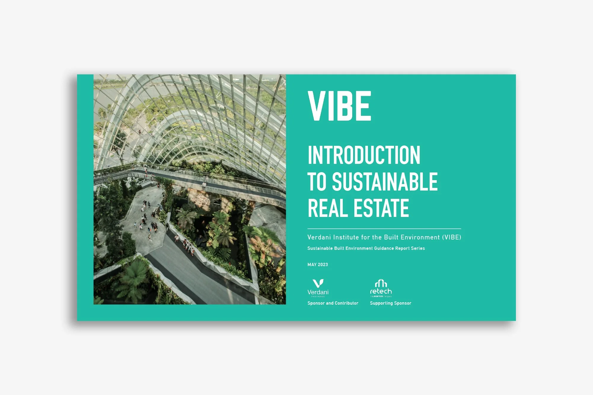 VIBE Releases New Guidance Report: Introduction to Sustainable Real ...