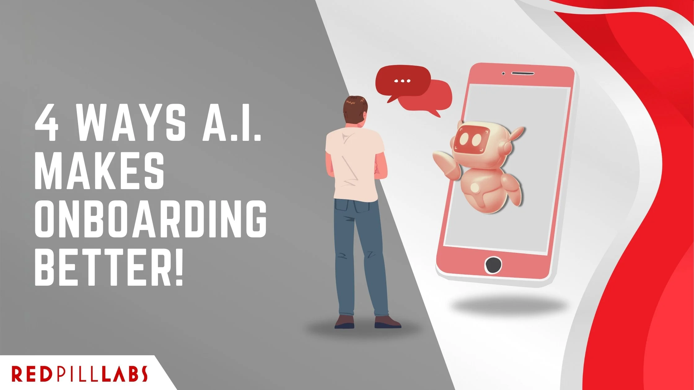 4 Ways AI Makes Onboarding Better! — Red Pill Labs | Software Selection ...