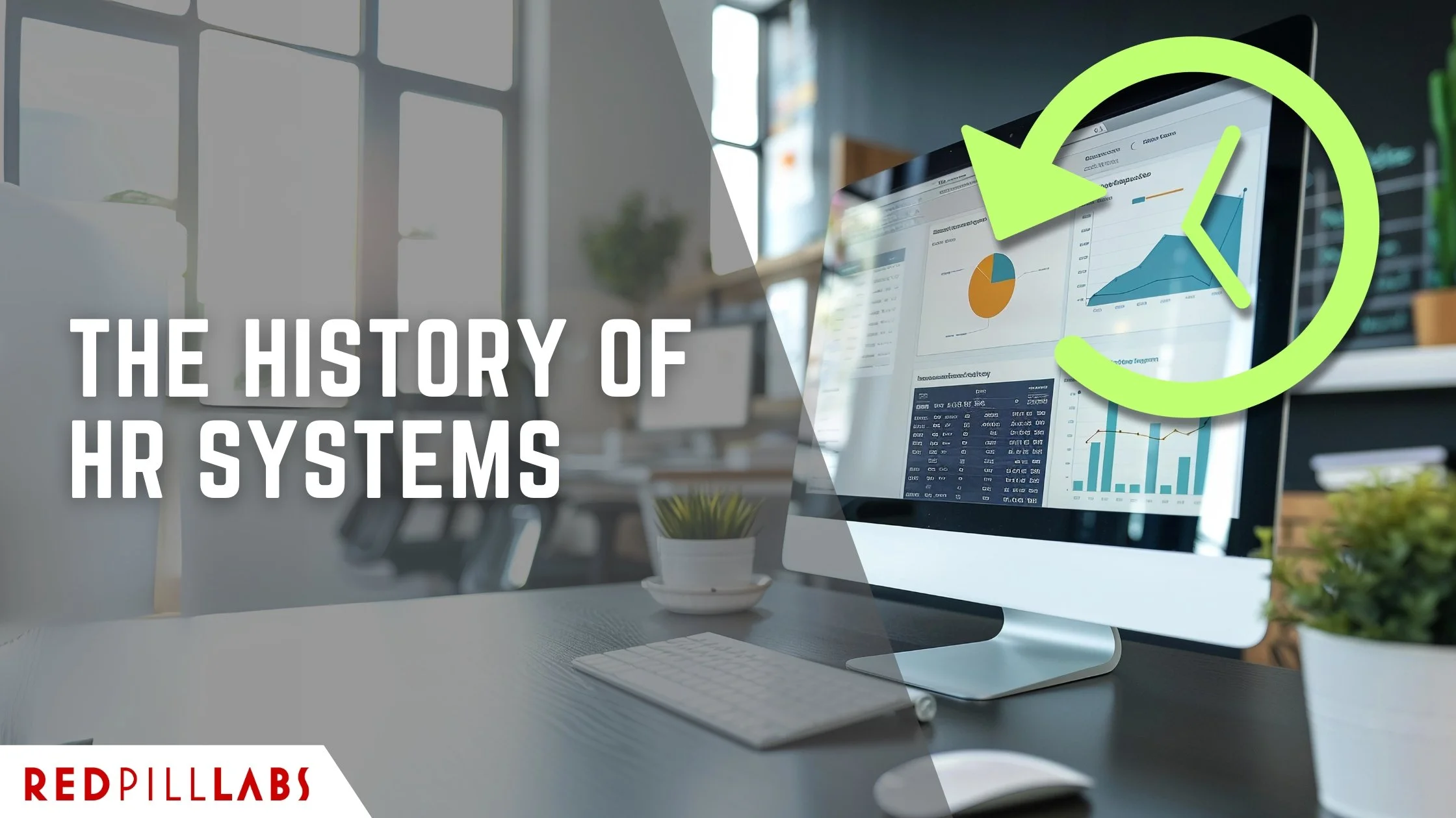 The History of HR Systems — Red Pill Labs | Software Selection ...