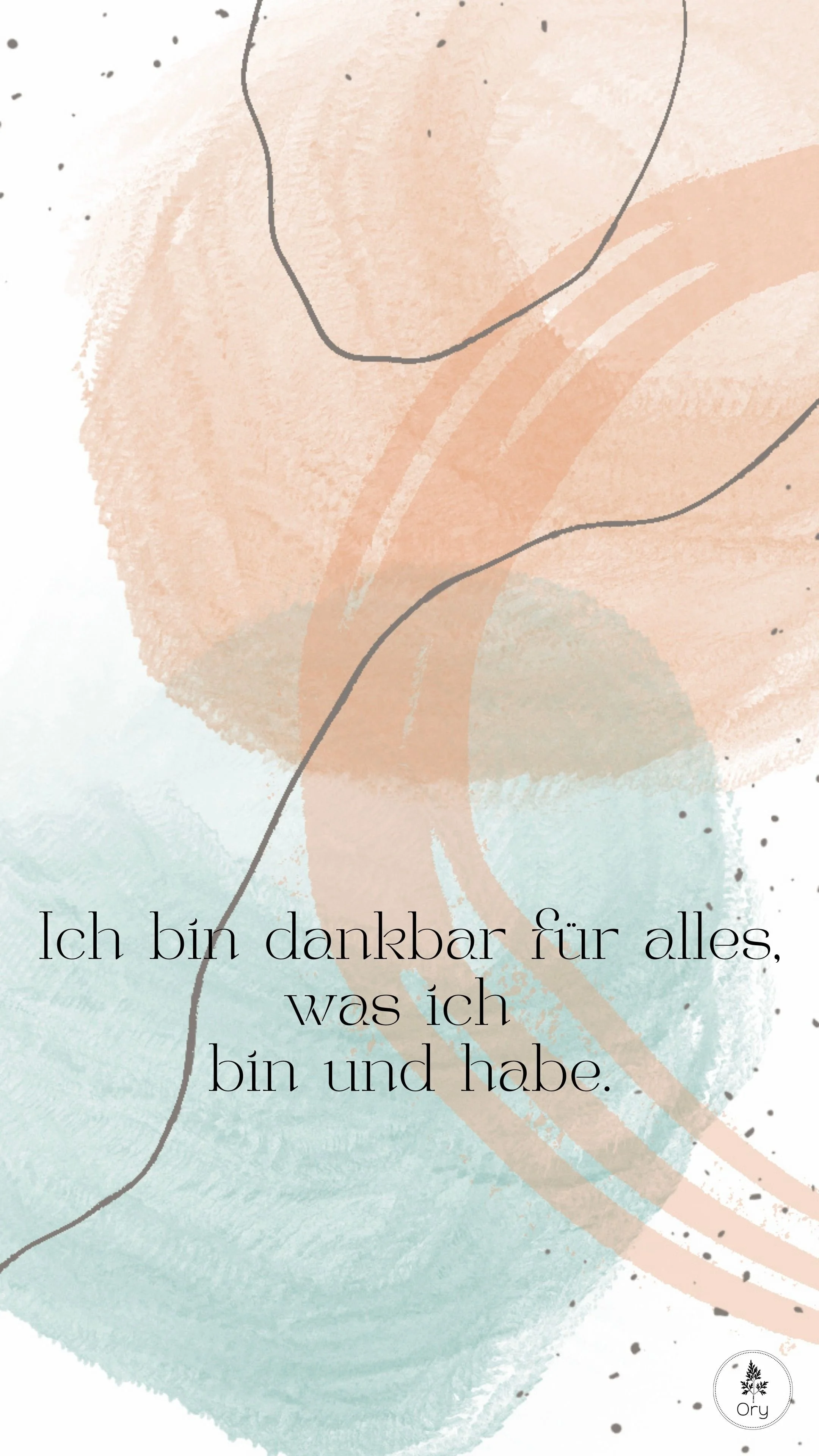 Ich bin dankbar für alles, was ich bin und habe.