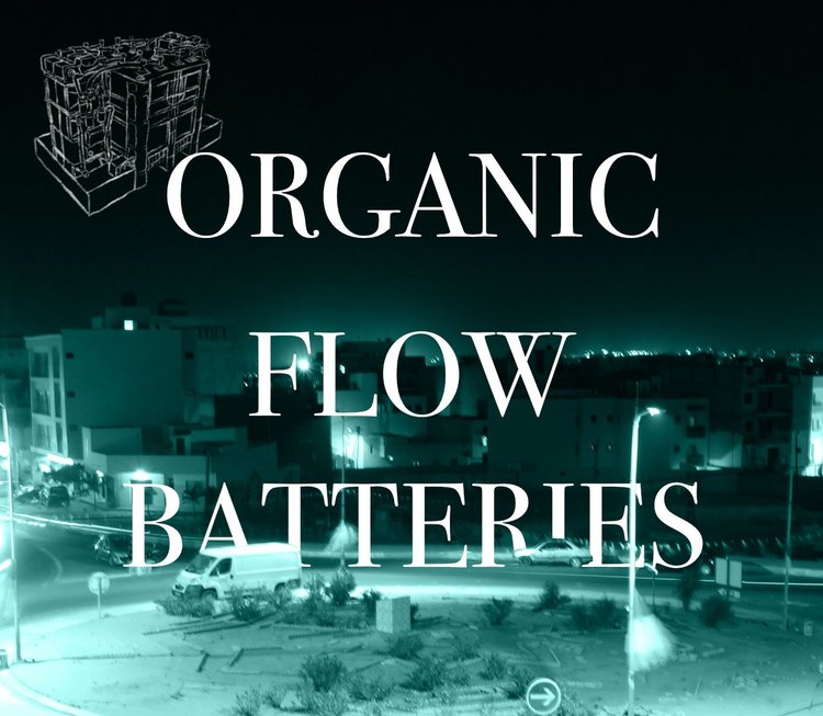 Underhyped Tech - Organic Flow Batteries — Frontier Tech Hub
