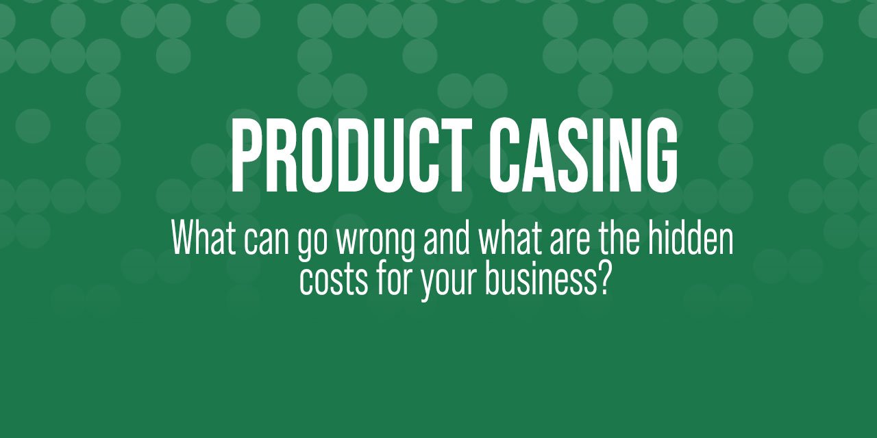 Hidden Costs of Incorrect Casing that you should be aware of — Lucid Green