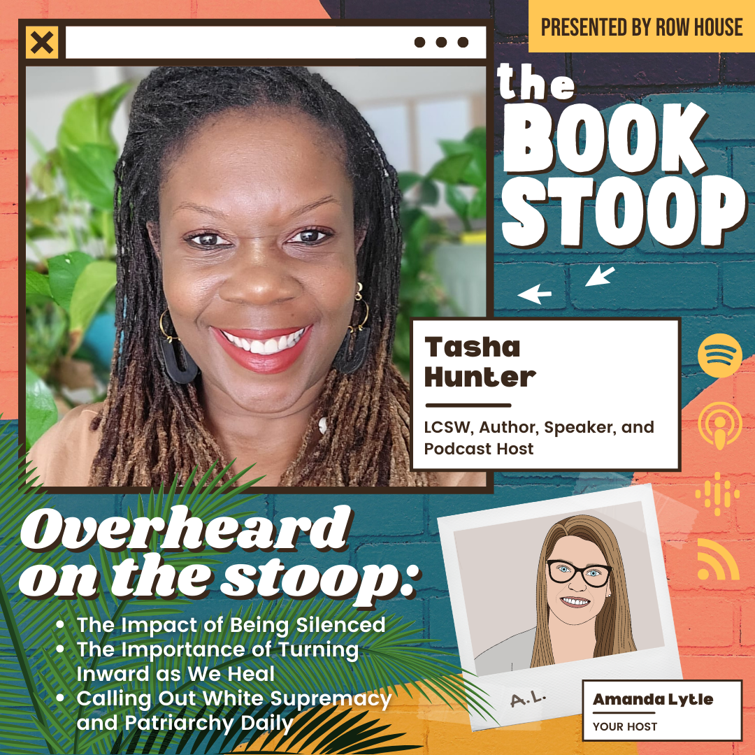 Tasha Hunter: Returning to Your Own Knowing + Collective Healing — Row ...