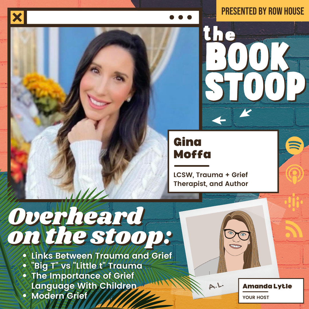 Gina Moffa: The Link Between Trauma and Grief, and The Importance of ...