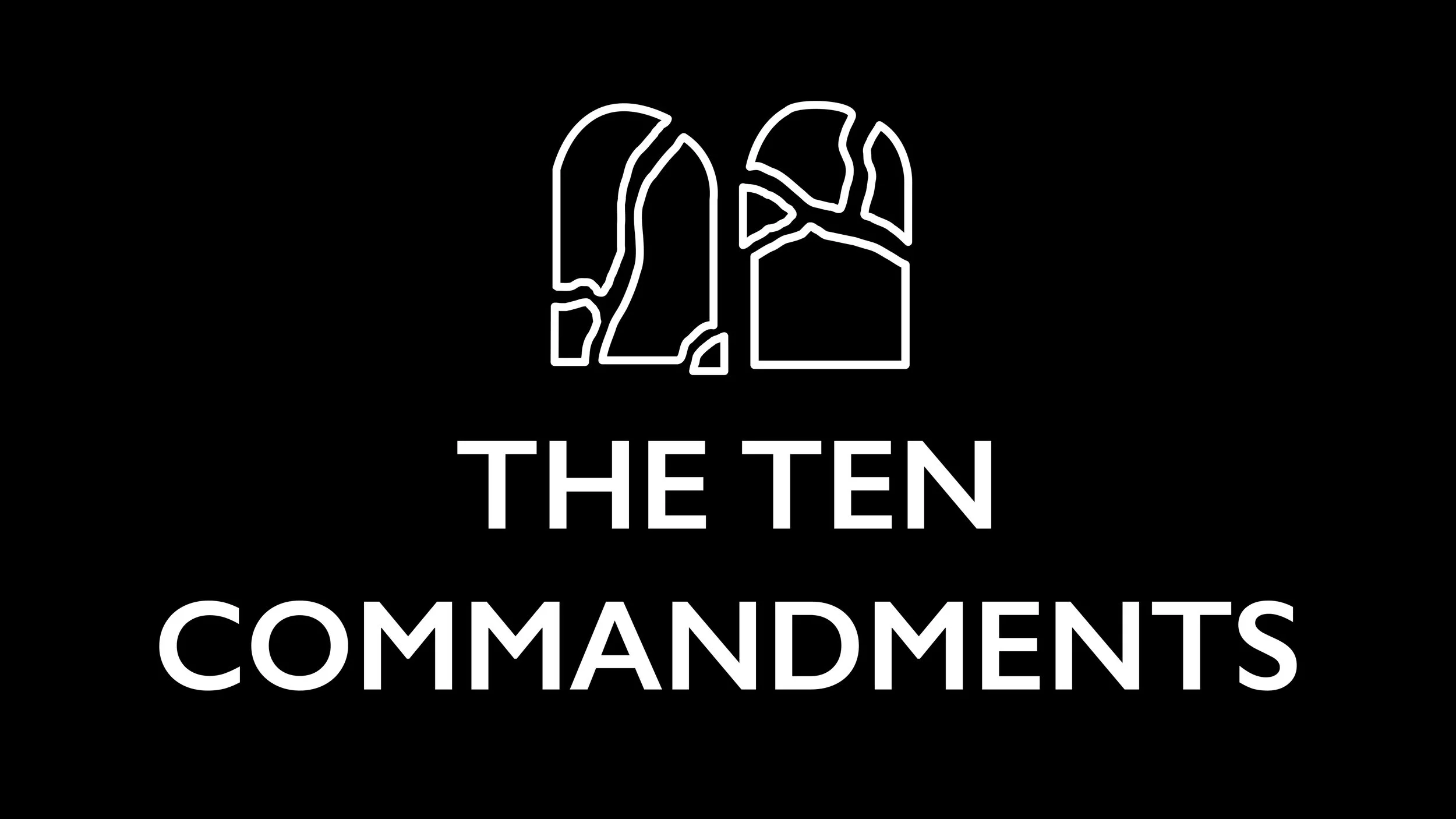 The Ten Commandments — Pleasant Grove Baptist Church in Conway, AR