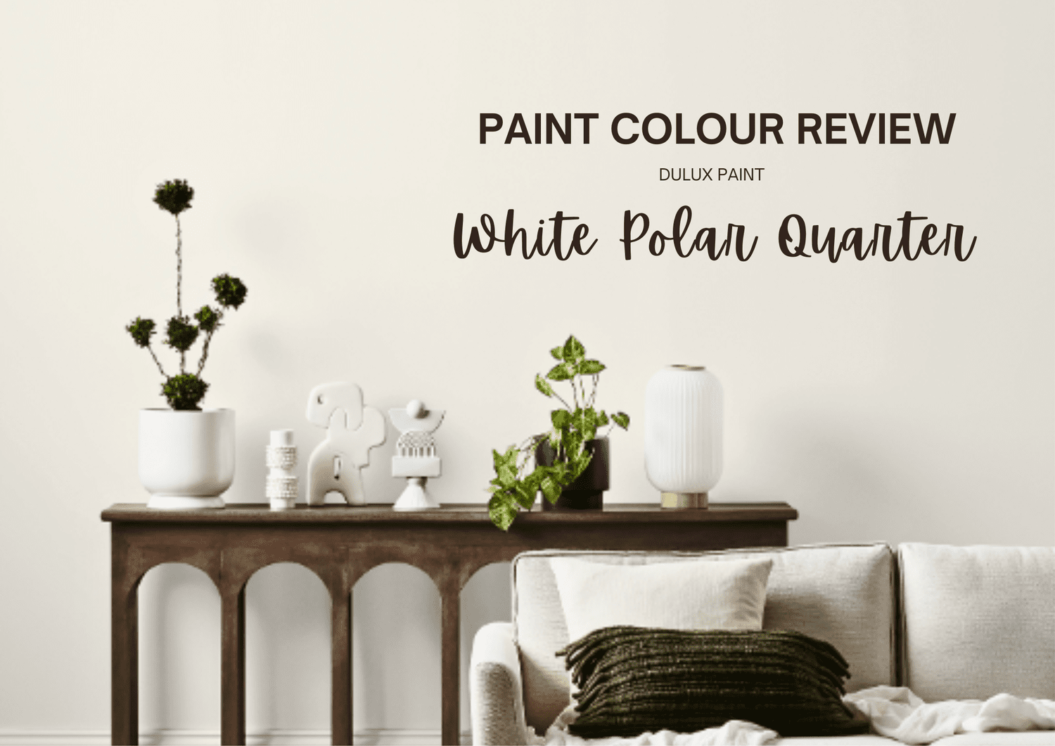 Paint Colour Review: White Polar Quarter by Dulux — Suite Minded
