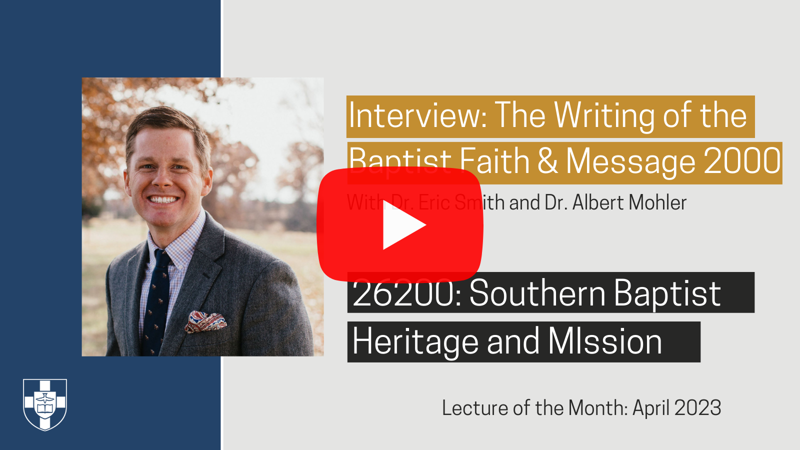 Lecture Archive — The Southern Seminary and Boyce Online Global Campus Hub