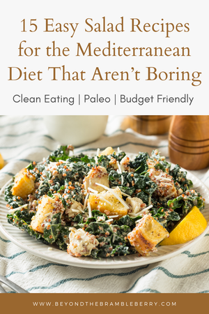15 Easy Salad Recipes for the Mediterranean Diet That Aren’t Boring ...