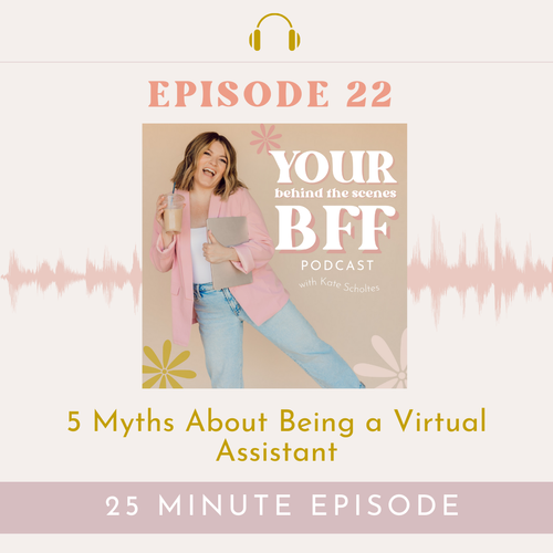 5 Myths About Being a Virtual Assistant — Your Behind the Scenes BFF
