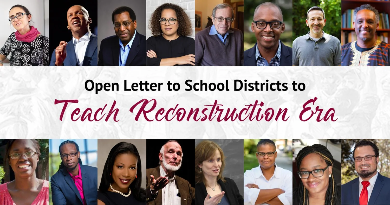 An Open Letter on the Need to Teach the Reconstruction Era — Erasing ...