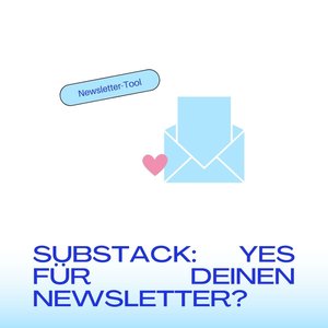 Substack: Alles, was du über das Email-Tool wissen musst! — Creatorway