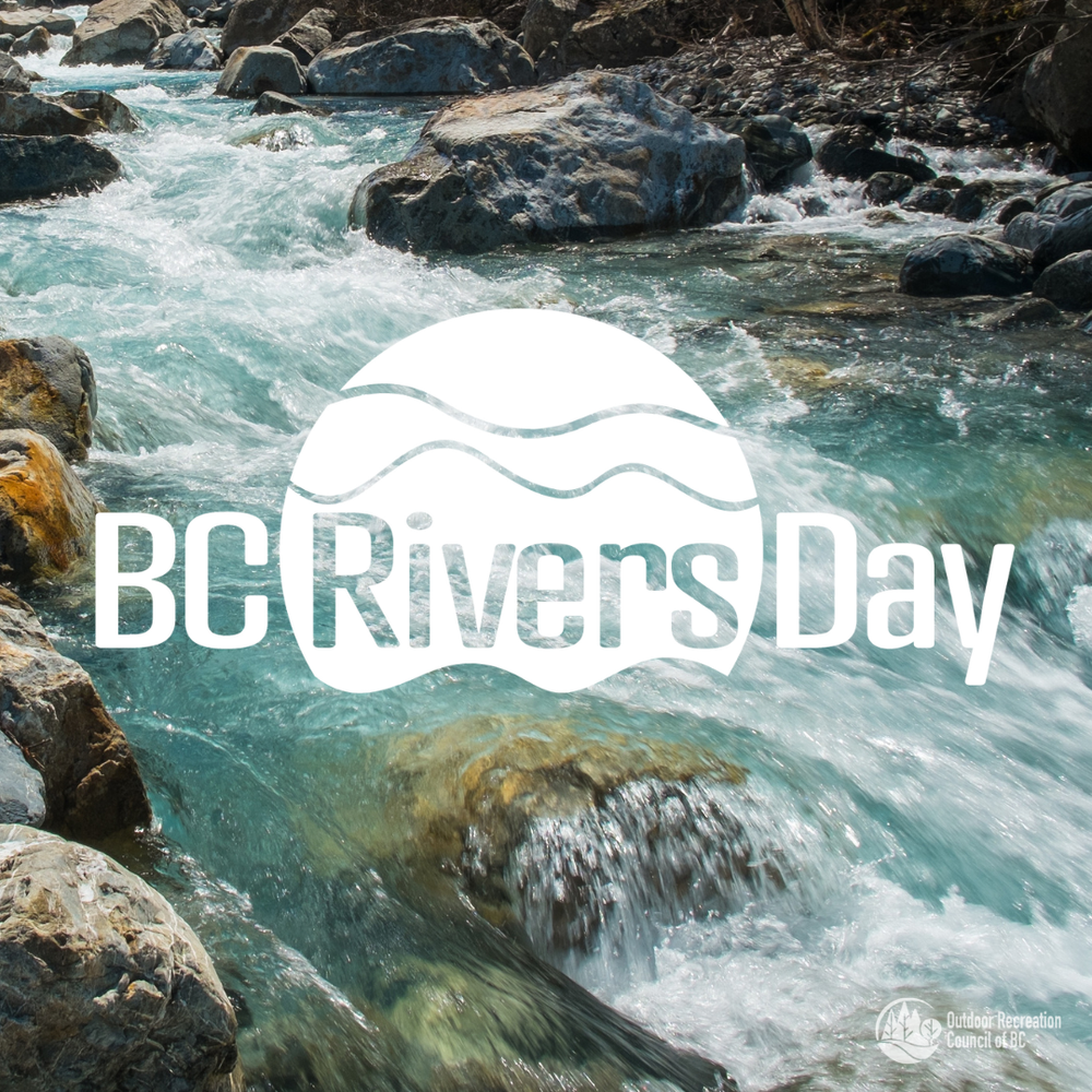 25 ways to celebrate BC Rivers Day — Outdoor Recreation Council of BC