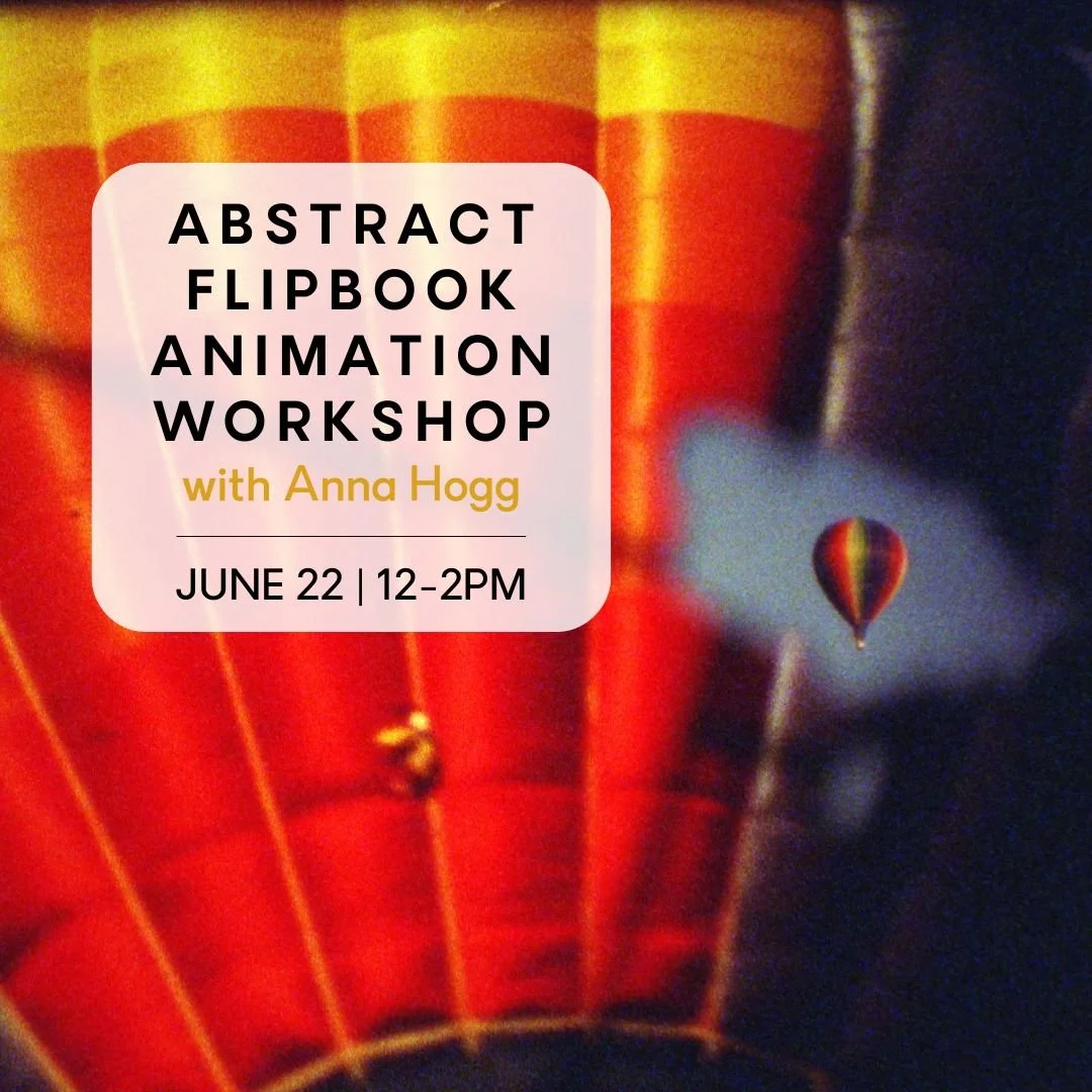 Abstract Flipbook Animation Workshop with Anna Hogg