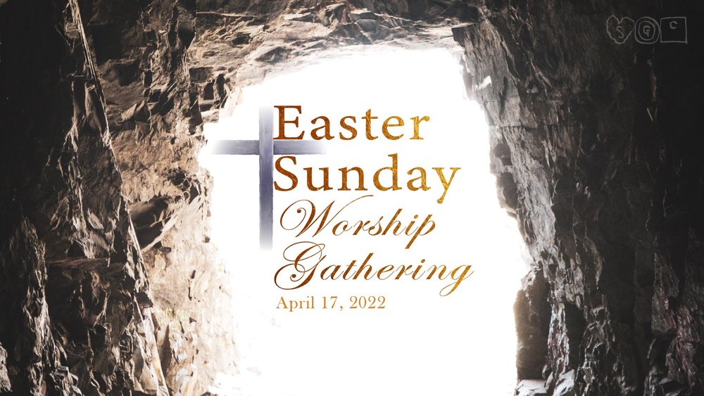 Easter Sunday Worship 2022