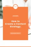How to Create a Content Strategy — Megan Minns King