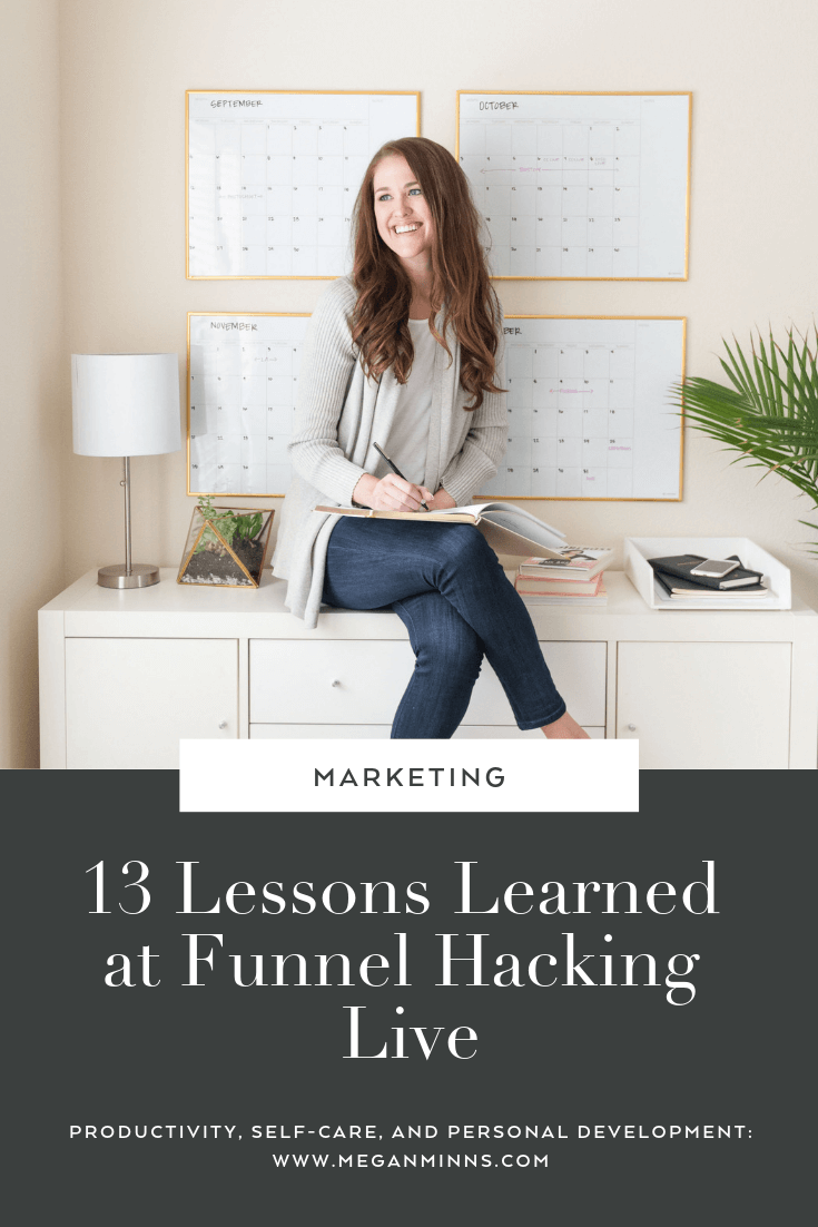 13 Lessons from Funnel Hacking Live 2019 — Megan Minns King