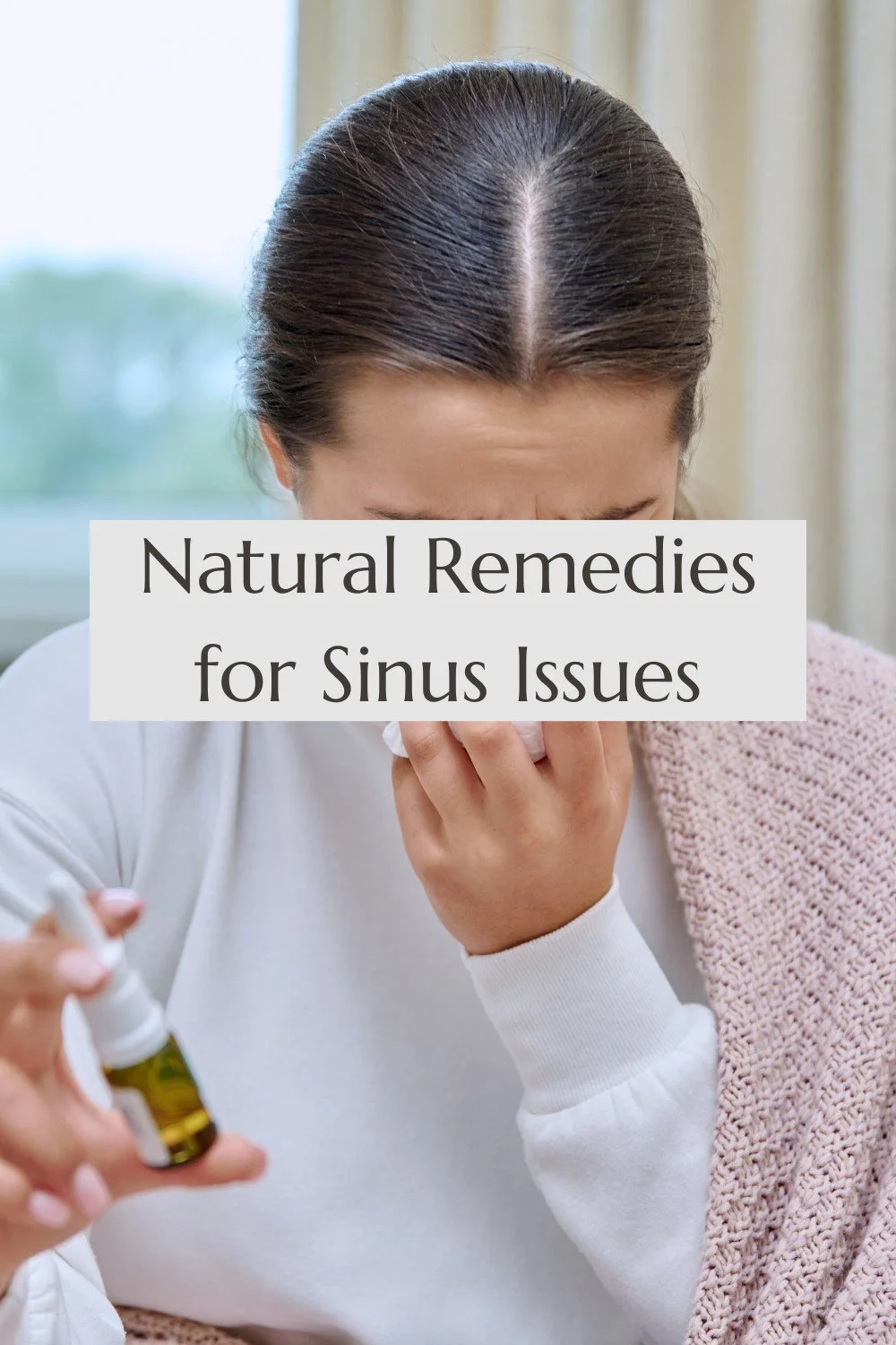 Natural Remedies for Sinus Issues — Have Health Do Travel