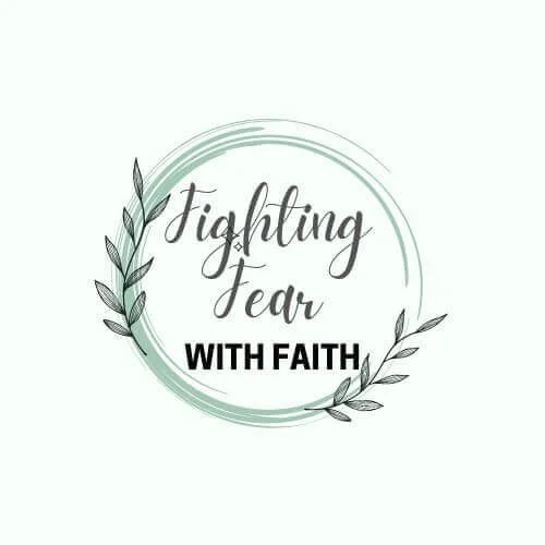 Fighting Fear with Faith — Have Health Do Travel