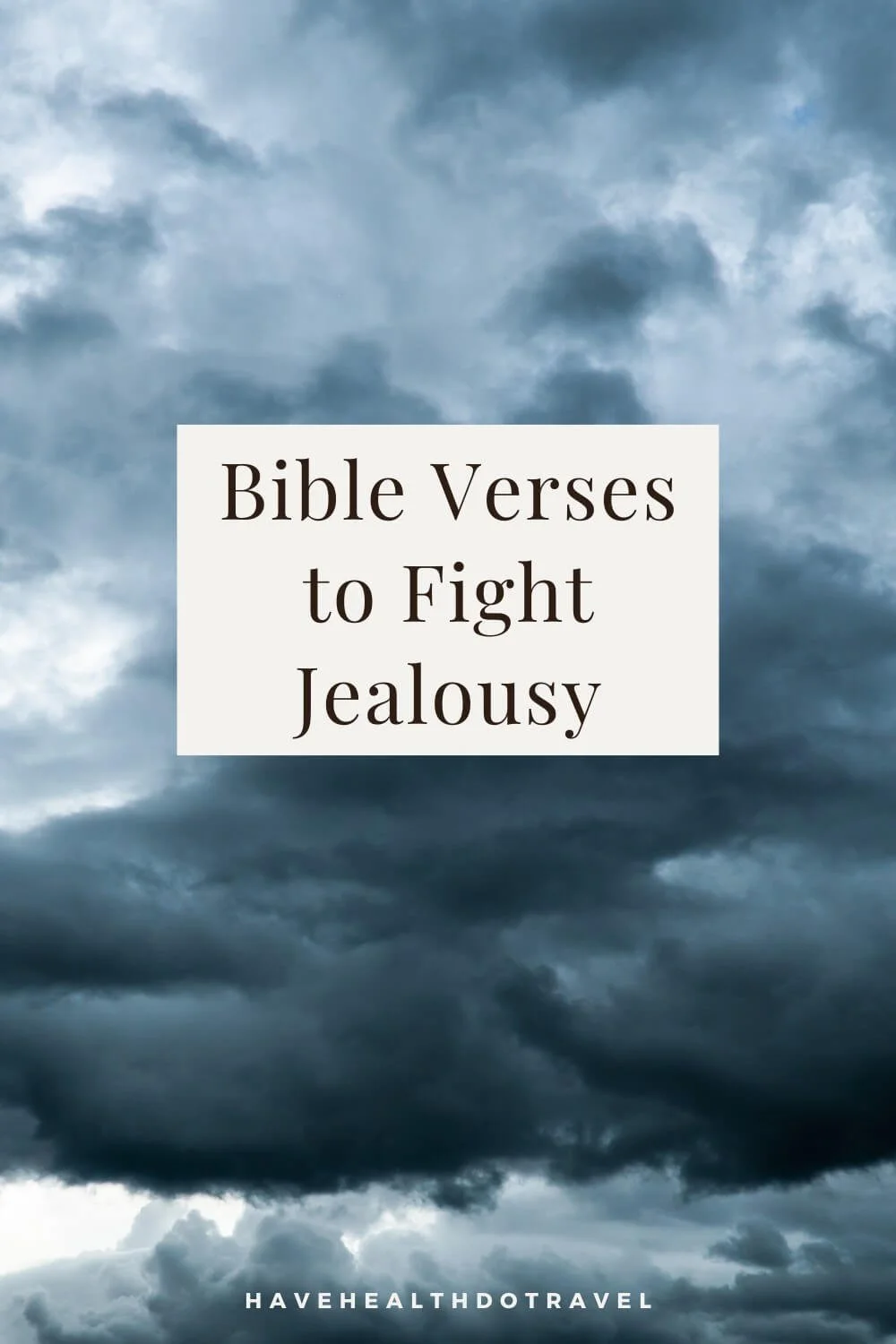 Jealousy: Learning from Biblical Examples for Fighting Its Destructive ...