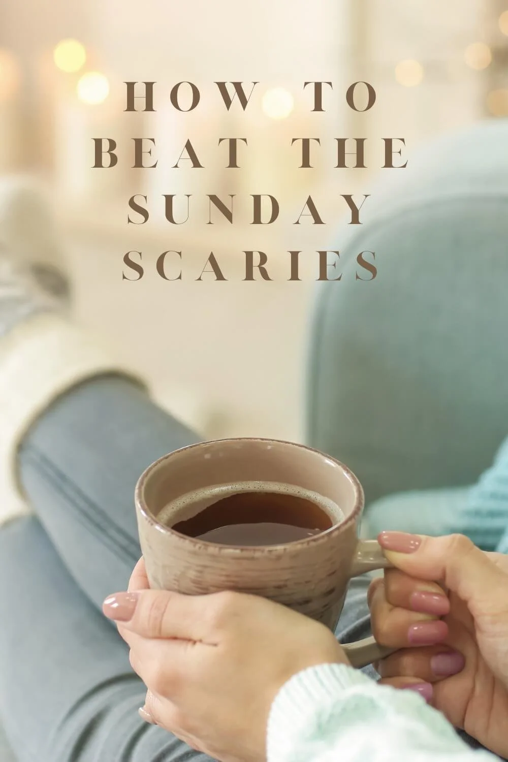 How to Beat the Sunday Scaries — Have Health Do Travel