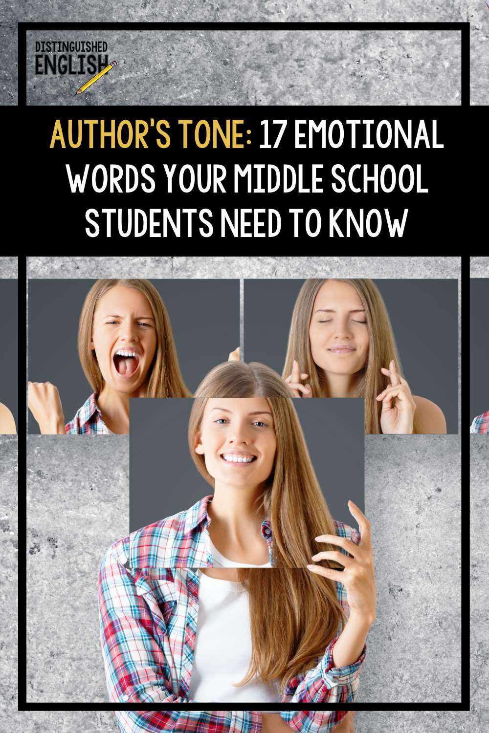 Author’s Tone: 17 Emotional Words Your Middle School Students Need to ...