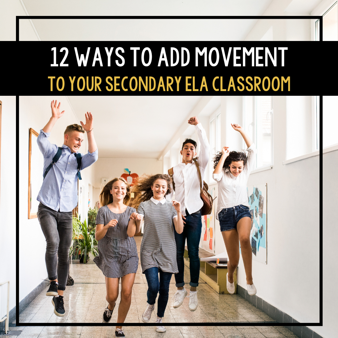 12 Ways to Bring Movement into the Secondary ELA Classroom — UPBEAT ELA