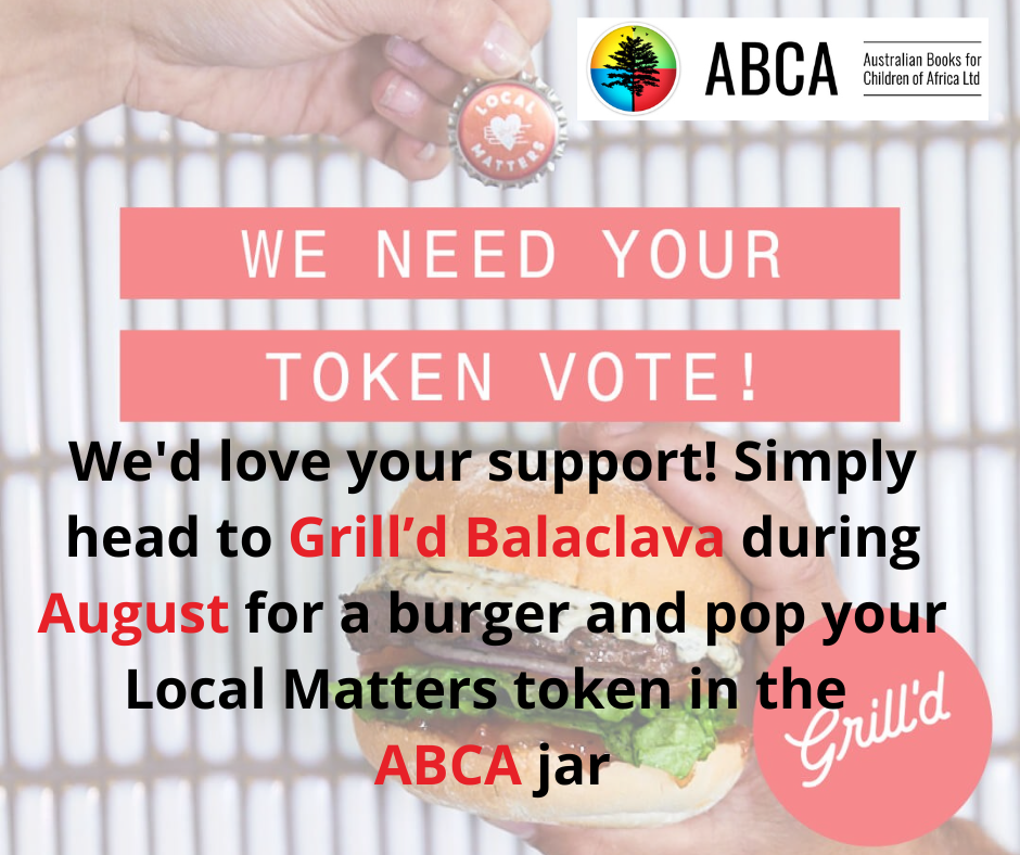 Grill'd Local Matters — Australian Books for Children of Africa