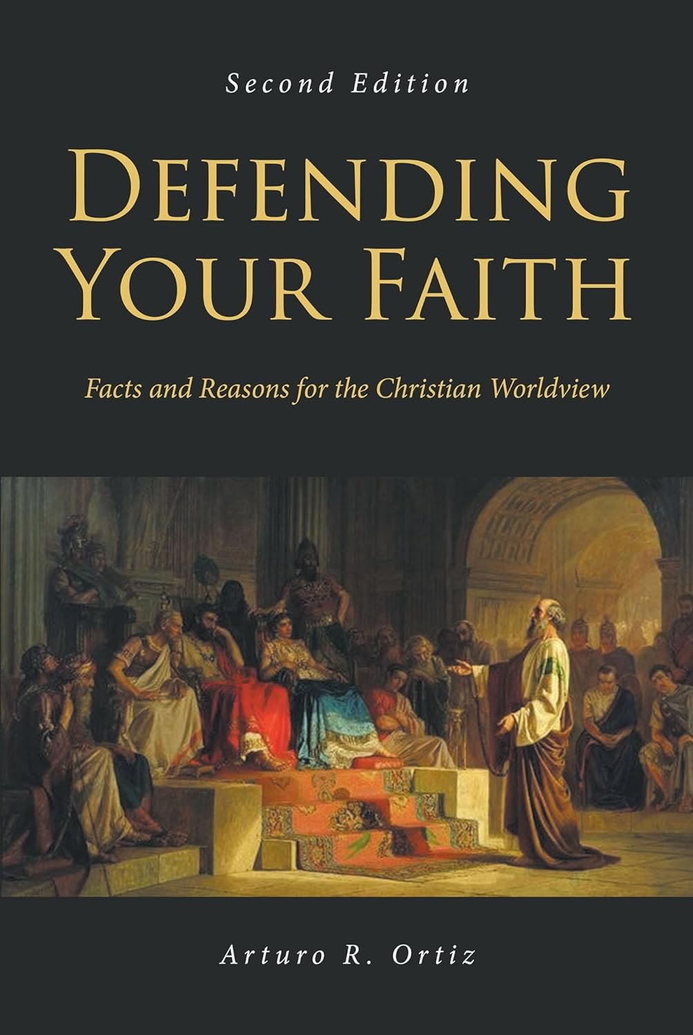 Defending Your Faith — Facts and Reasons