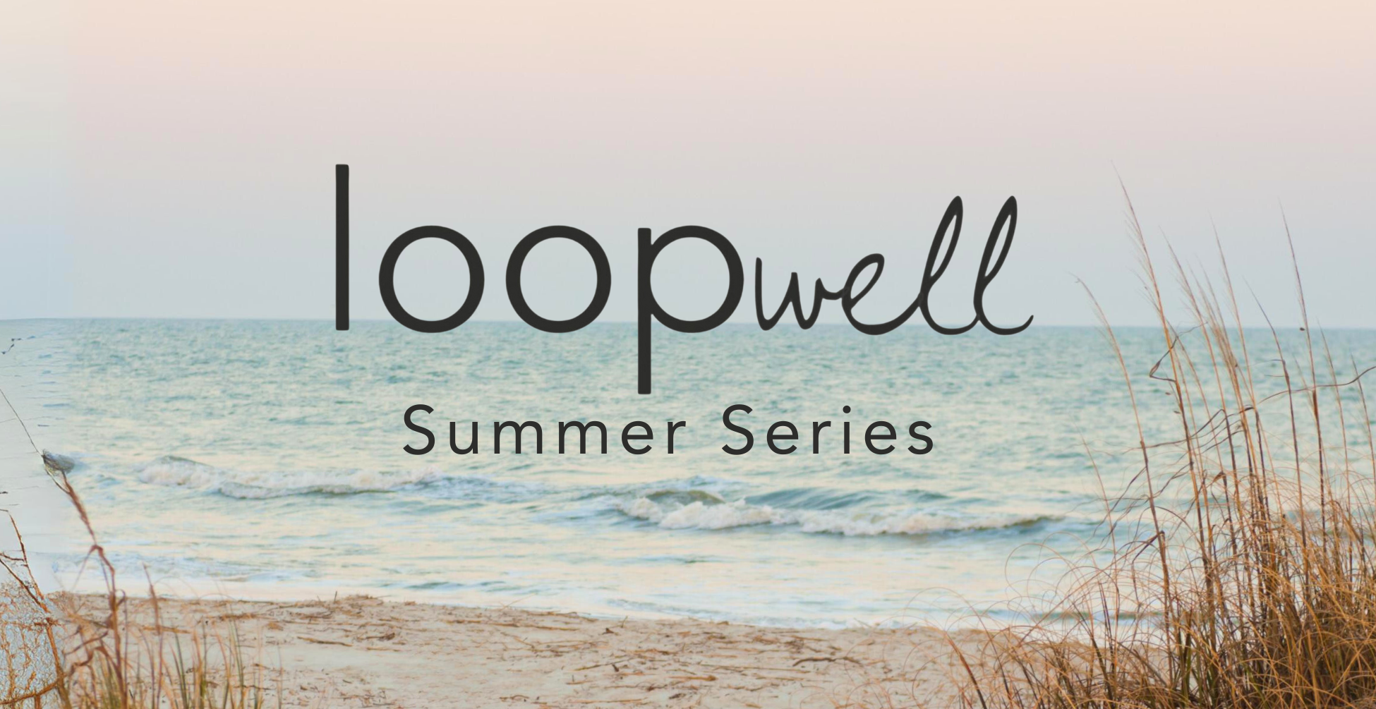 Loopwell | Events in Montclair, NJ — Loopwell