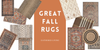 My Favorite Affordable Fall Rugs for a Cozy Home — Gathered Living