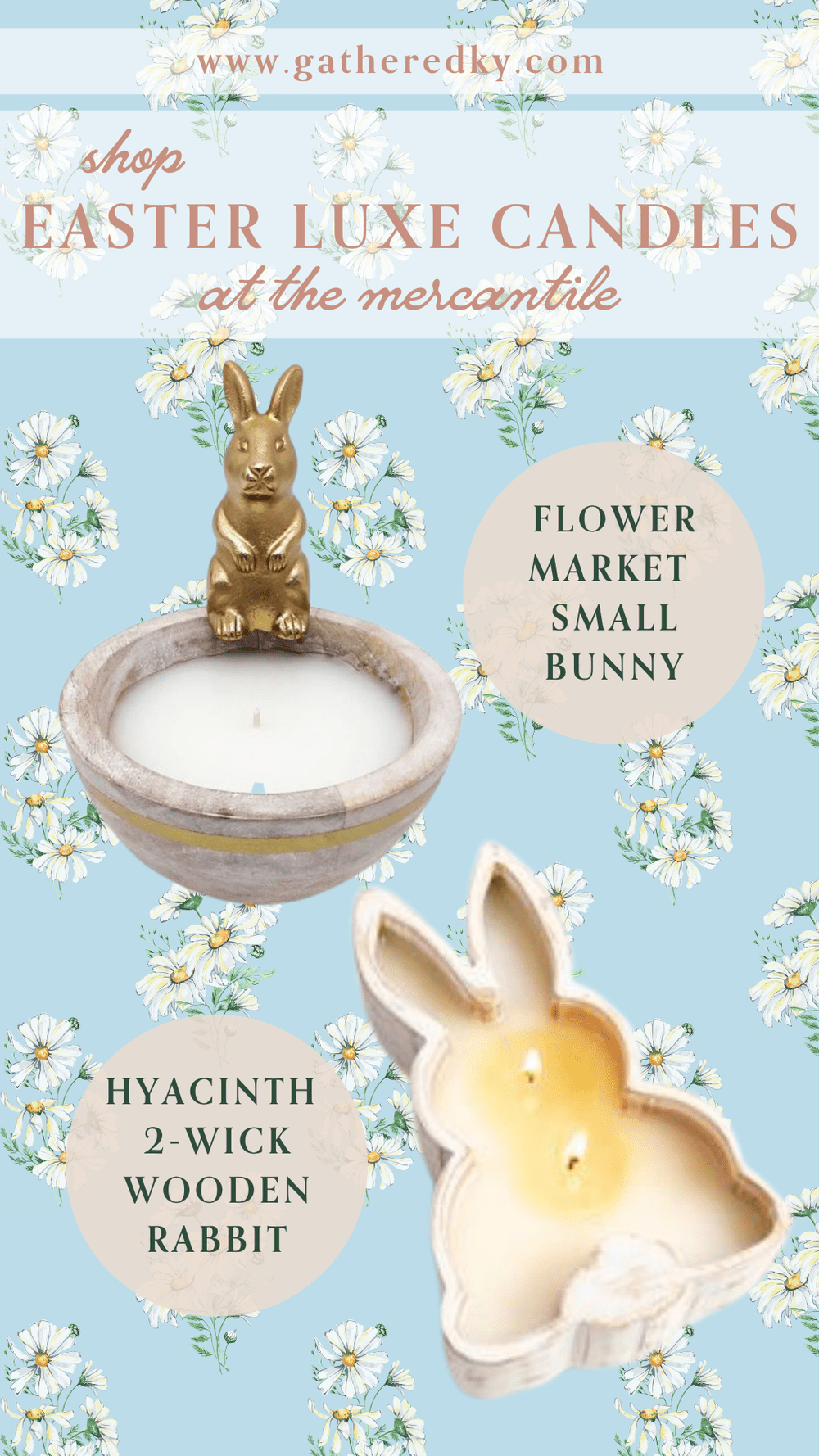 What’s New: Easter Luxe Candles at The Mercantile! — Gathered Living