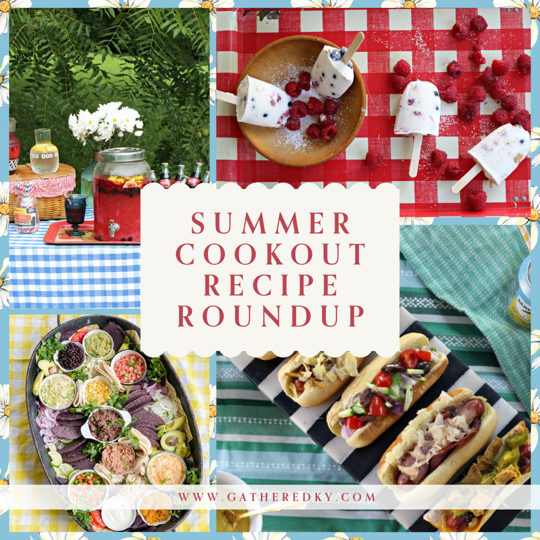 Summer Cookout Recipe Roundup — Gathered Living