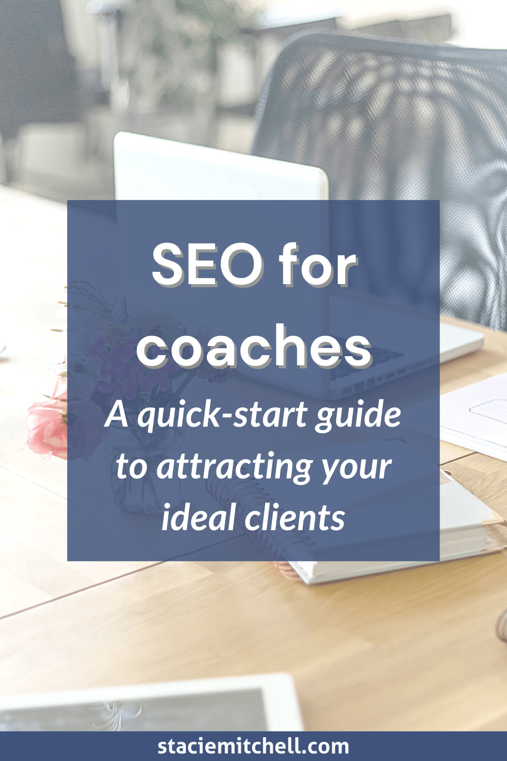SEO for coaches: The proven 2023 guide that gets results — Smart + Soul ...