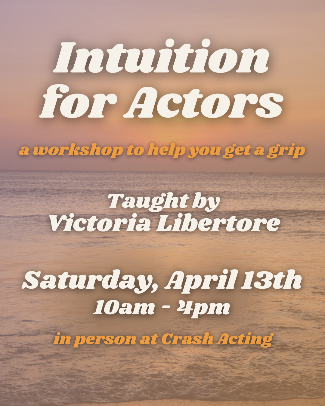 Workshop — Crash Acting