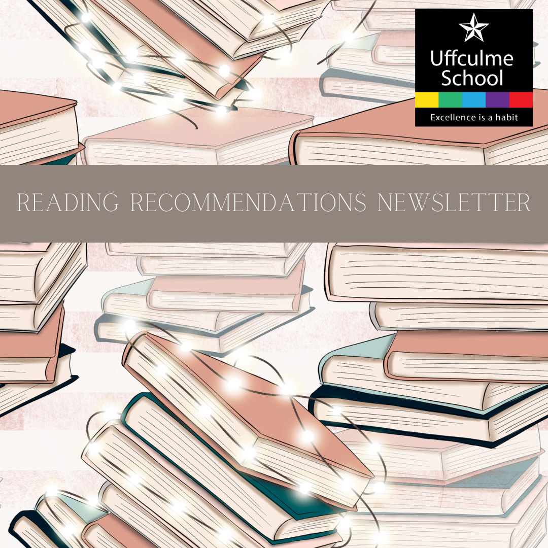 Reading Recommendations Newsletter — Uffculme School
