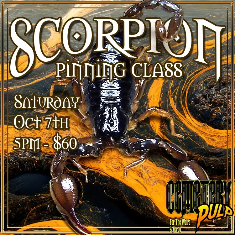 Scorpion Pinning Class — Cemetery Pulp
