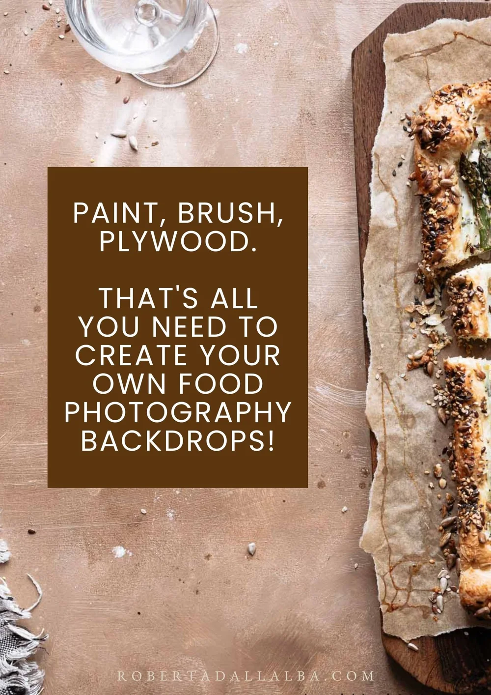 How To Make Your Own Food Photography Backdrops EASILY — robertadallalba