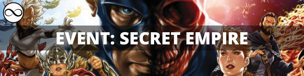 Chapter 18: Secret Empire — Continuity Guide