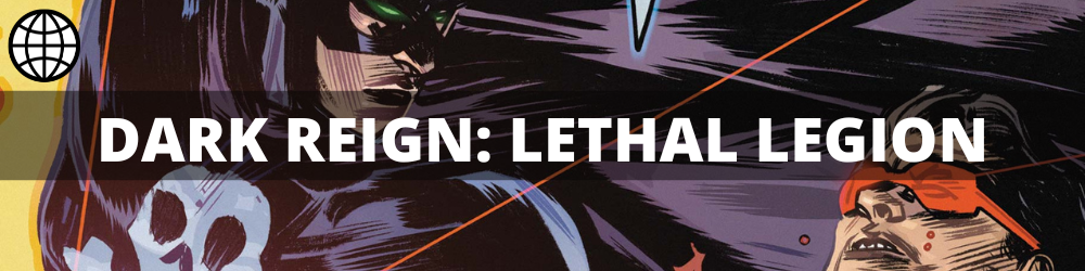 Chapter 7: Dark Reign — Continuity Guide