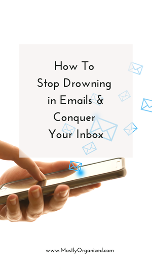 How To Stop Drowning in Emails and Actually Conquer Your Inbox Now ...