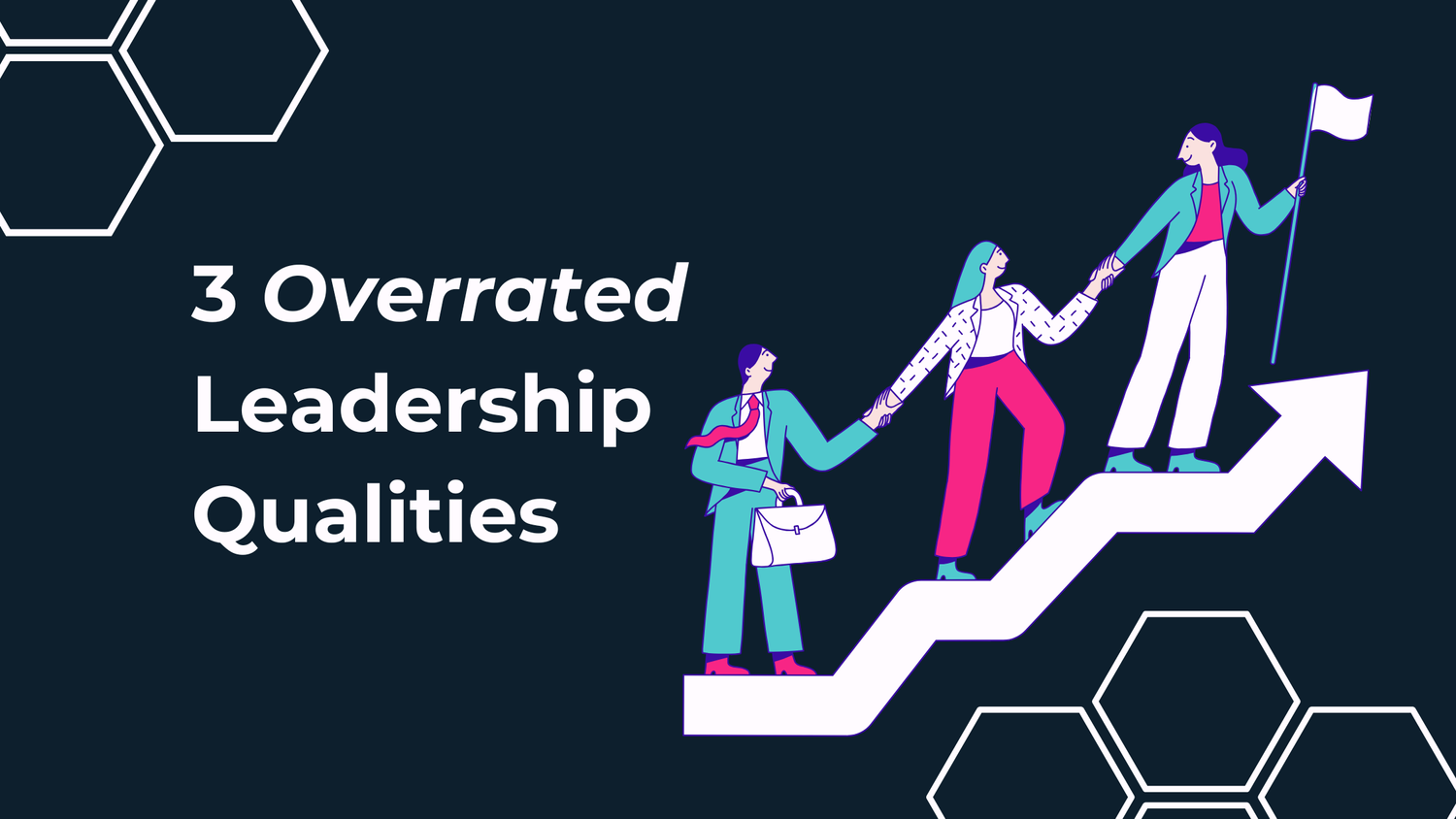3 Overrated Leadership Qualities That Aren't Worth Cultivating — People ...