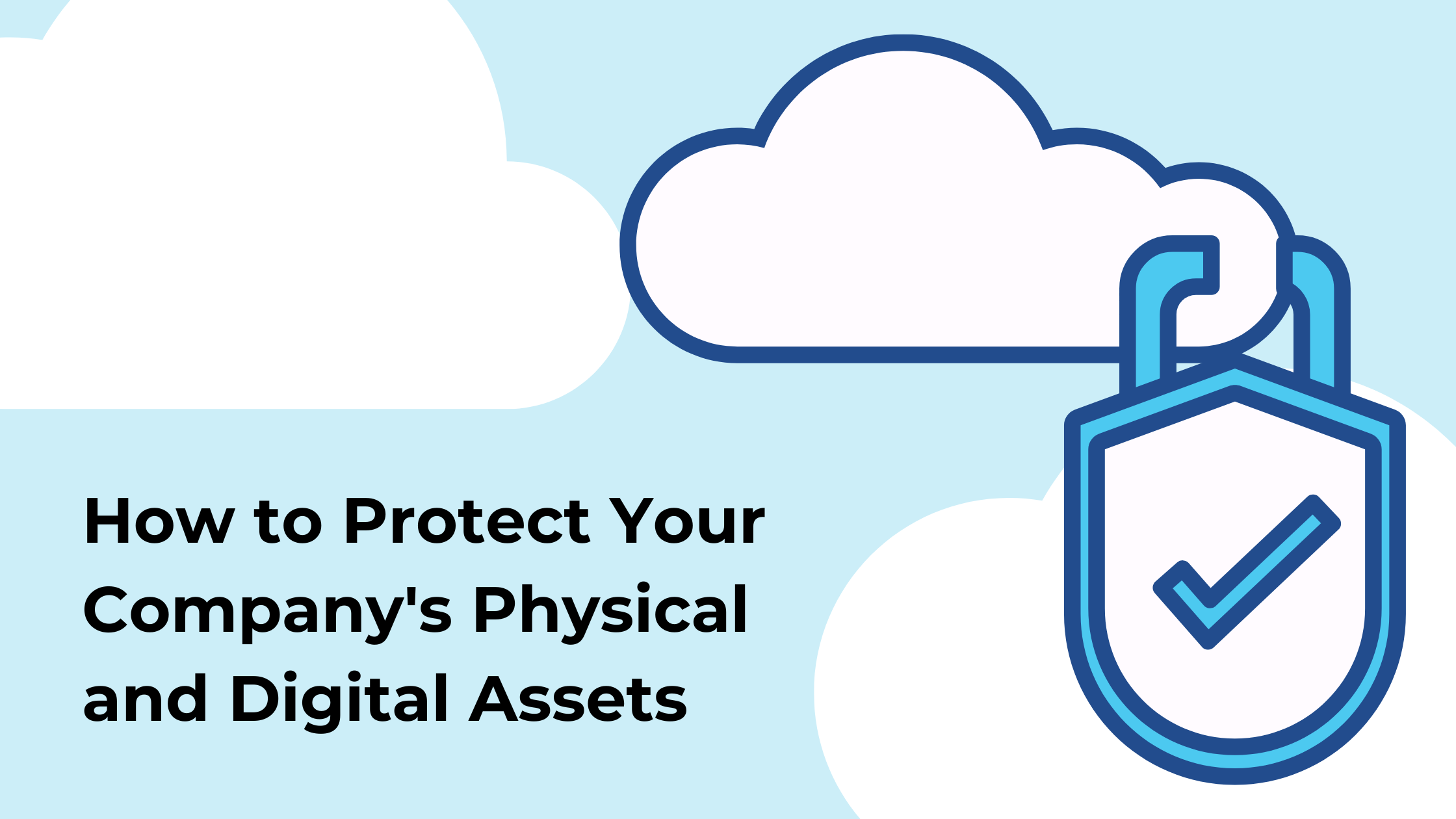 How to Protect Your Company's Physical and Digital Assets — People ...