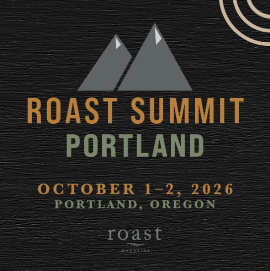 Roast Summit | Portland, Oregon | October 1-2, 2026 — Roast Magazine
