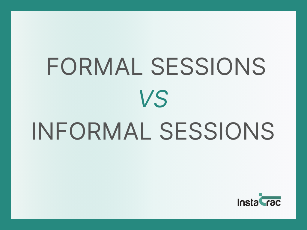 Formal vs Informal Sessions — instaTrac