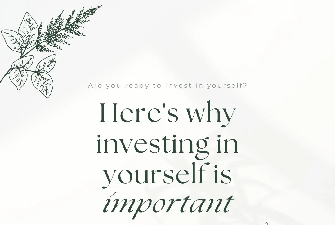 5 Reasons Why Investing in Yourself is Important — DL